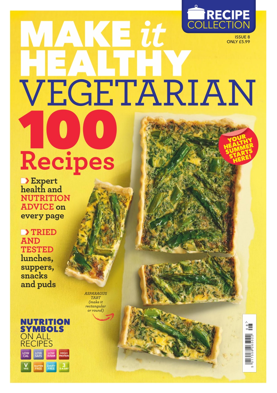 Healthy Food Guide Magazine - Make it Healthy issue 8: 100 Vegetarian ...