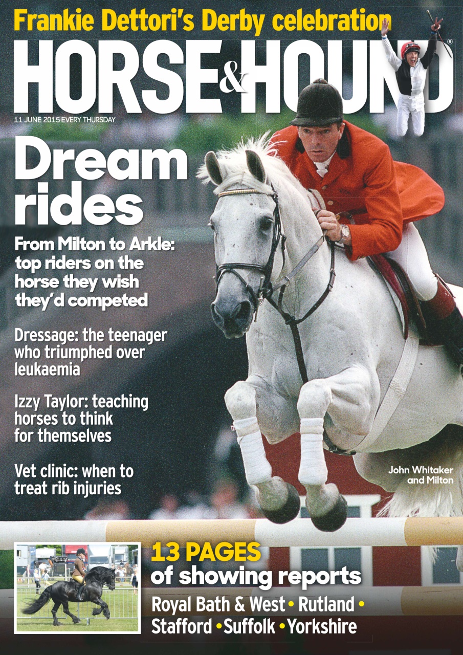 Horse & Hound Magazine - 11th June 2015 Back Issue