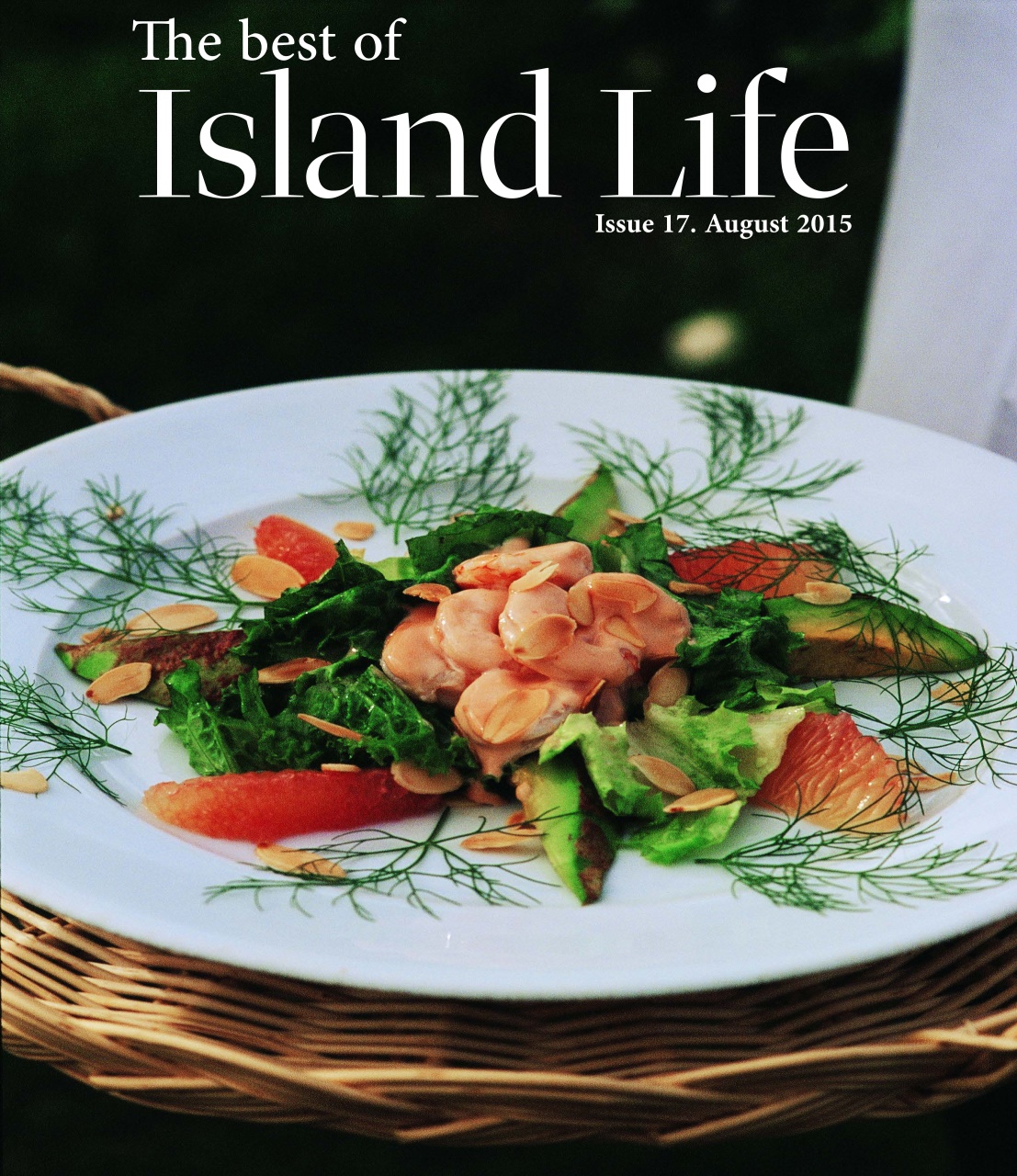 Island Life Magazine - issue 17. August 2015 Back Issue