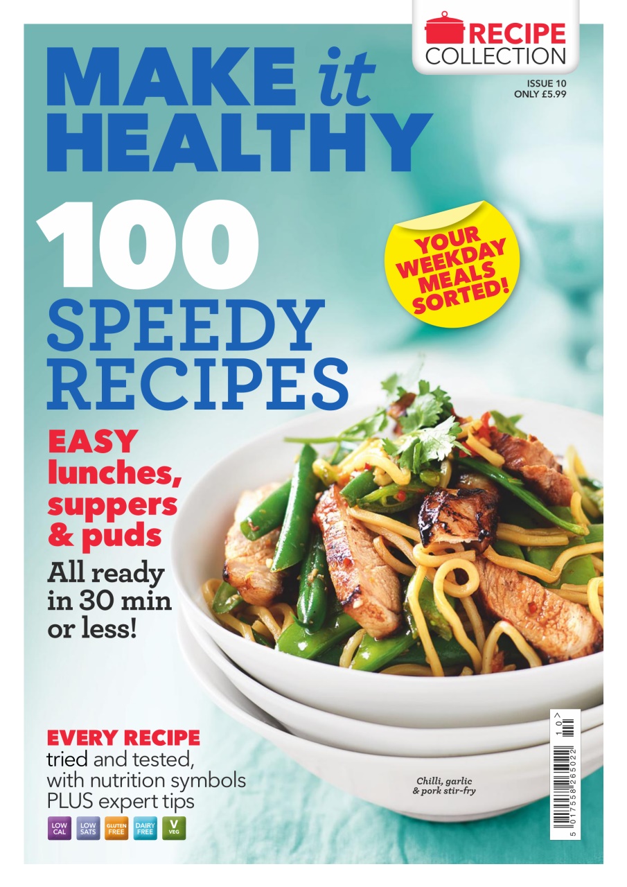 Healthy Food Guide Magazine - Make It Healthy Issue 10: 100 Speedy ...