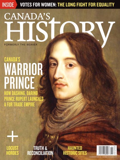 Canada's History Magazine - Oct/Nov 2015 Back Issue
