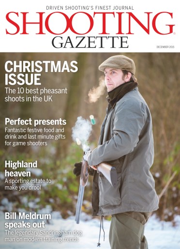 Shooting Gazette Magazine - December 2015 Back Issue
