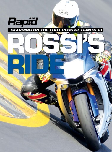 Rapid Magazine - Rapid Specials: Rossi's Ride Special Issue