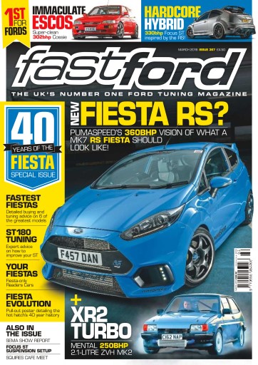Fast Ford Magazine - No. 367 Fiesta RS? Back Issue