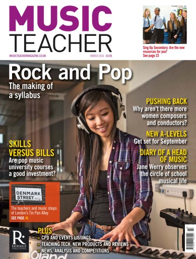 Music Teacher Magazine - March 2016 Back Issue