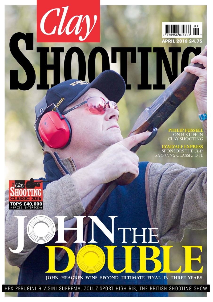 Clay Shooting Magazine - Clay Shooting Magazine - April Issue Back Issue