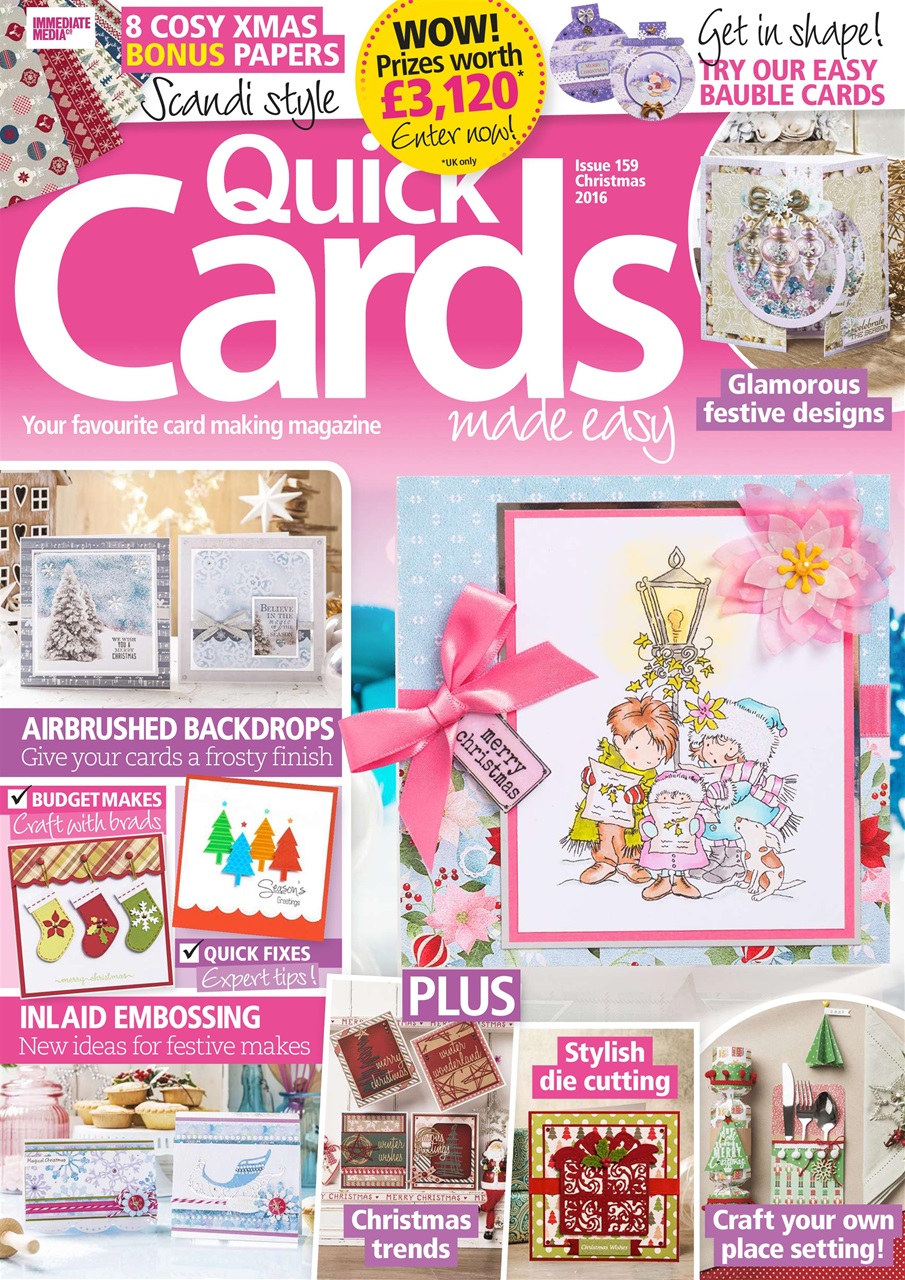 Quick Cards Made Easy Magazine - Christmas 2016 Back Issue