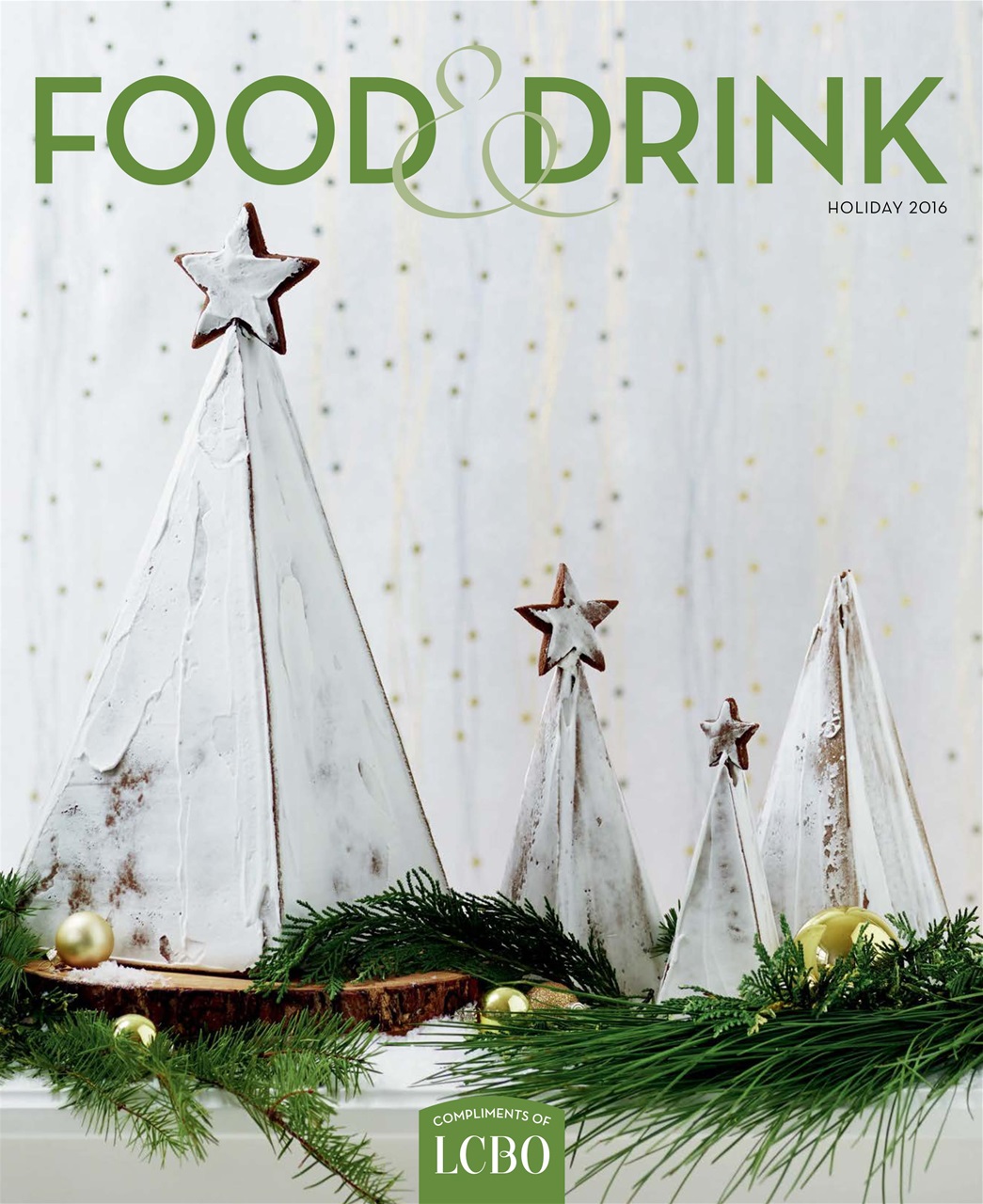 LCBO Food & Drink Magazine - Holiday 2016 Back Issue