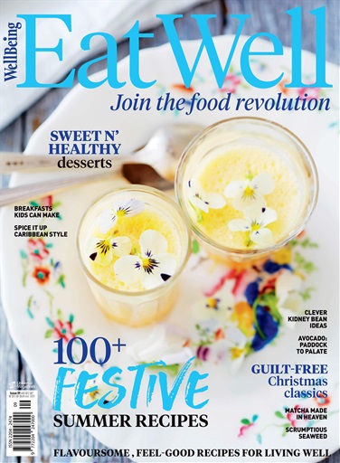 WellBeing Magazine - Eat Well Issue#9 2016 Special Issue