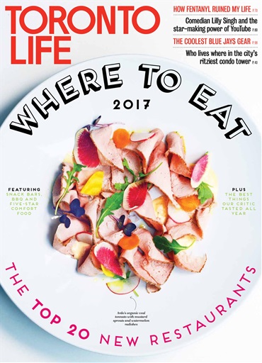 Toronto Life Magazine - April 2017 Back Issue