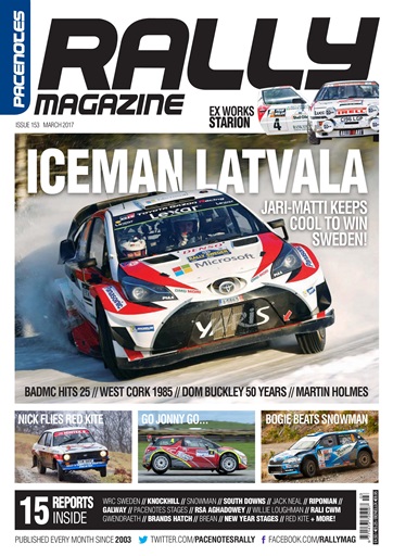 Pacenotes Rally magazine - Issue 153_March 2017 Back Issue