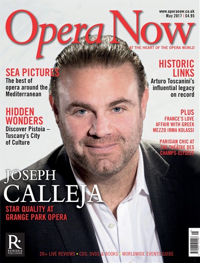 Opera Now Magazine - May 2017 Back Issue