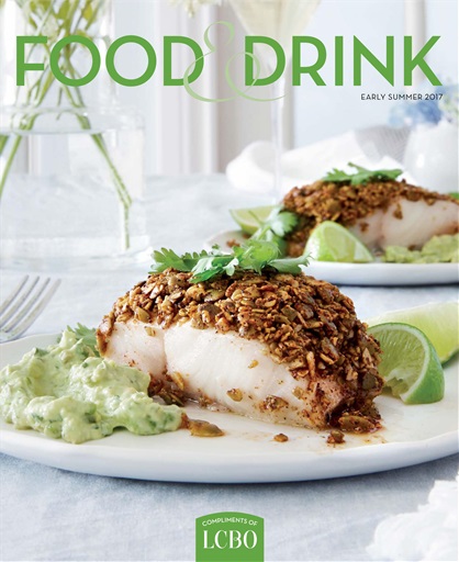 LCBO Food & Drink Magazine - Early Summer 2017 Back Issue