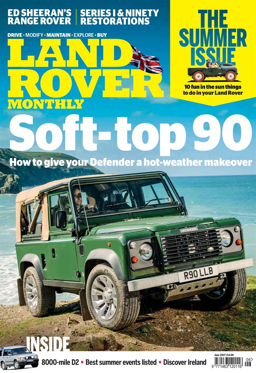 Land Rover Monthly Magazine - June 2017 Back Issue
