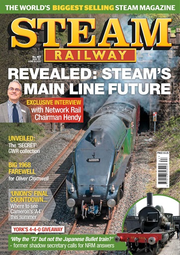 Steam Railway Magazine - Issue 467 Back Issue Steam Railway Magazine - Issue 467 Back Issue