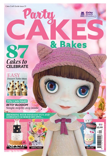 Cake Craft Guides Magazine - Issue 31 - Party Cakes Back Issue