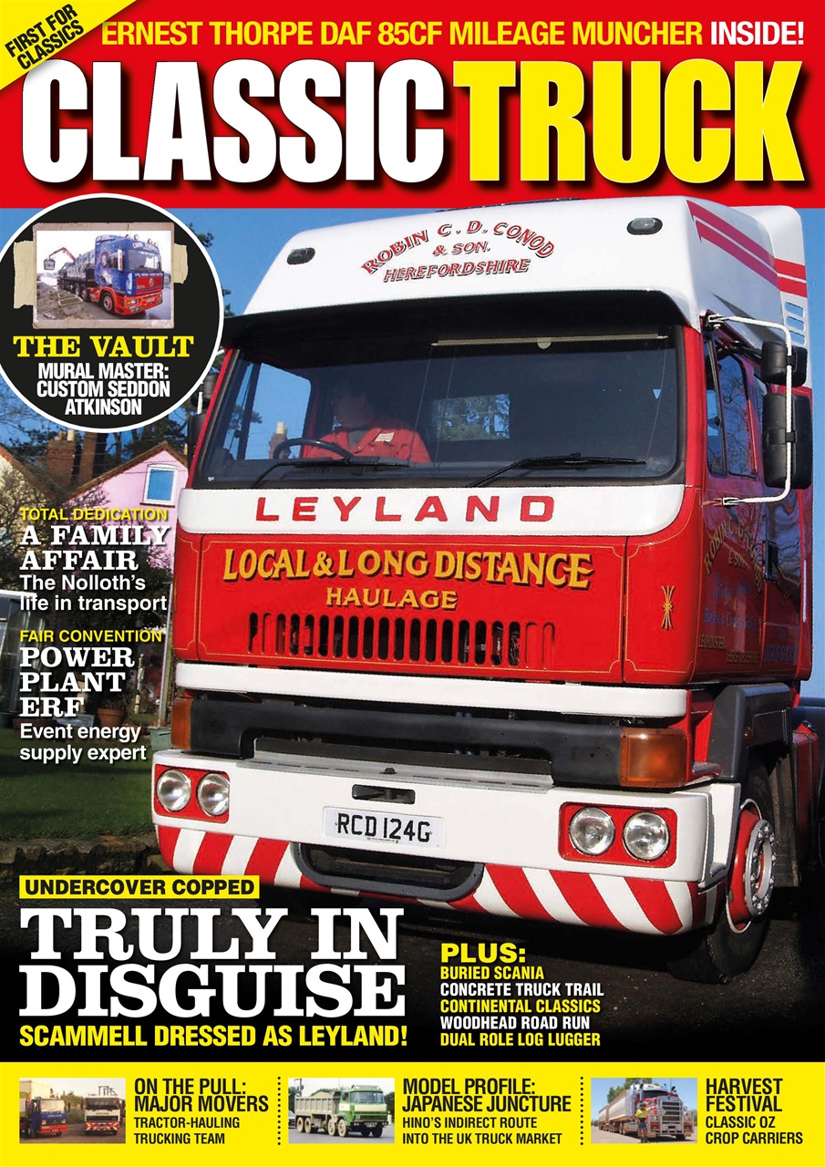 Classic Truck Magazine - No. 40 Ernest Thorpe DAF 85CF Mileage Muncher ...