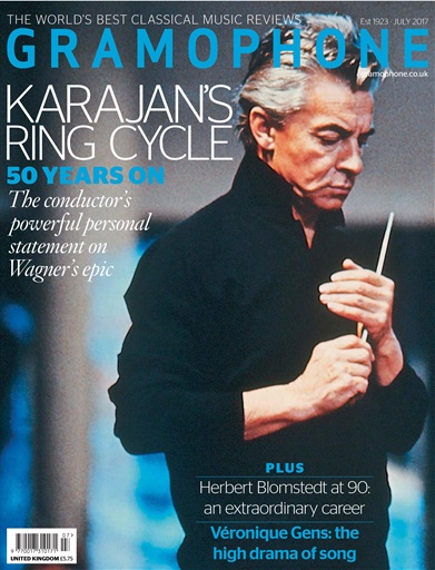 Gramophone Magazine - July 2017 Back Issue