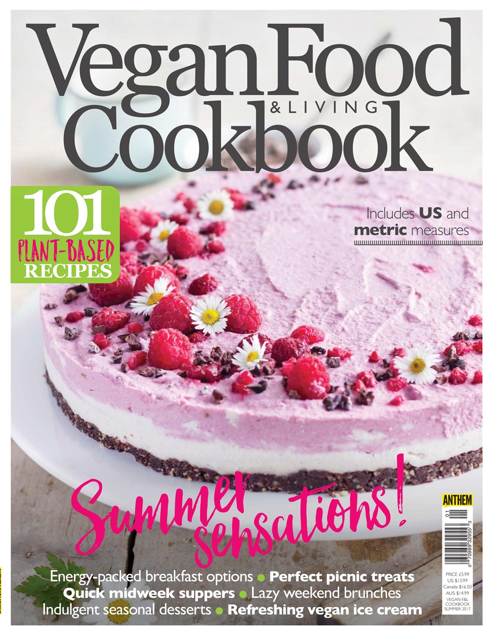 Vegan Food & Living Magazine - Vegan Cookbook – Summer 2017 Special Issue