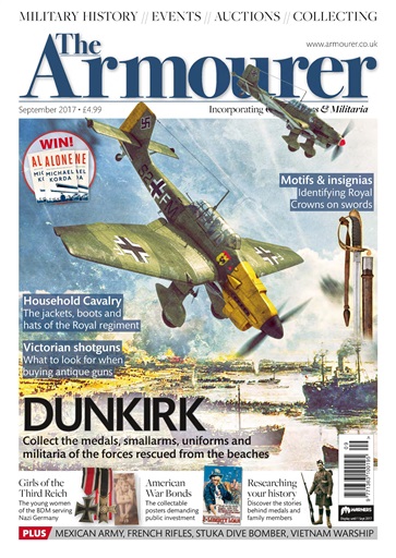 The Armourer Magazine - September 2017 – DUNKIRK SPECIAL Back Issue