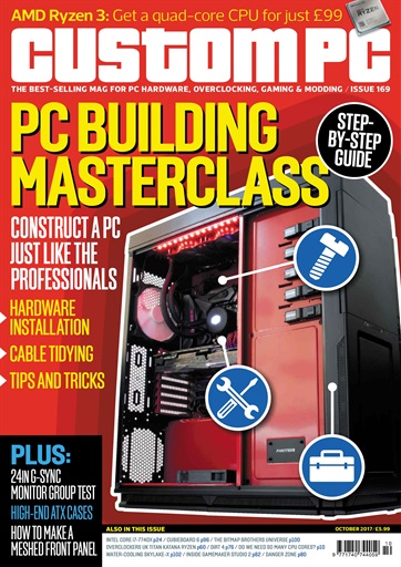 Custom PC UK Magazine - October 2017 Back Issue