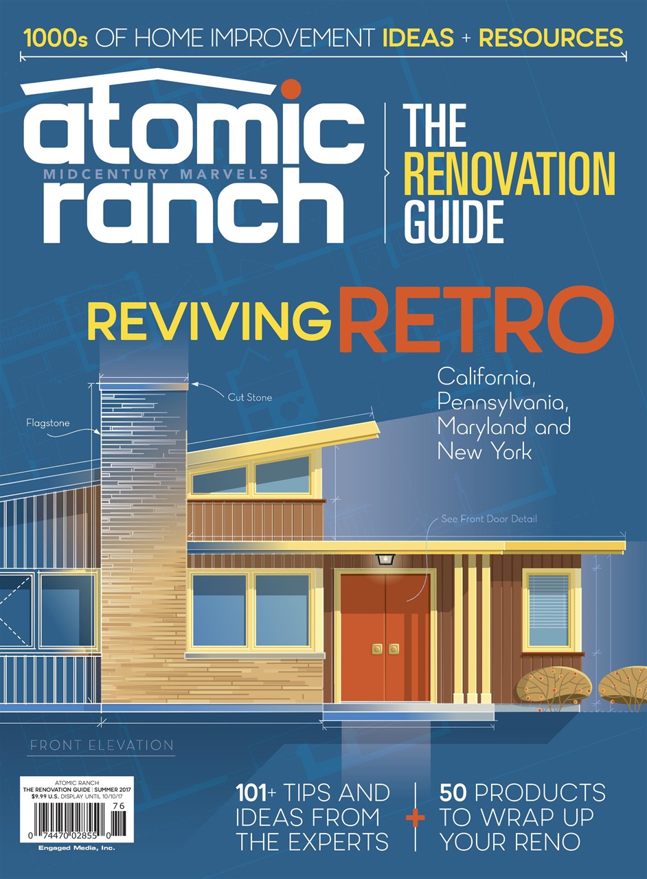 Atomic Ranch Magazine - Atomic Ranch Renovation Guide 2017 Special Issue