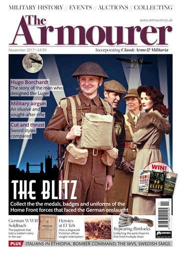 The Armourer Magazine - November 2017 – THE BLITZ SPECIAL Back Issue