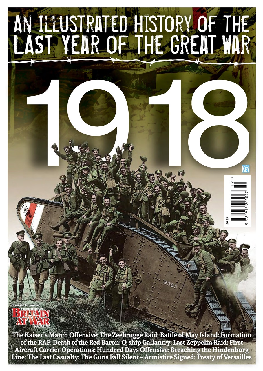 Britain at War Magazine - Illustrated History 1918 Special Issue