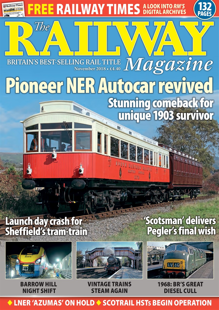 Railway Magazine - November 2018 Subscriptions | Pocketmags