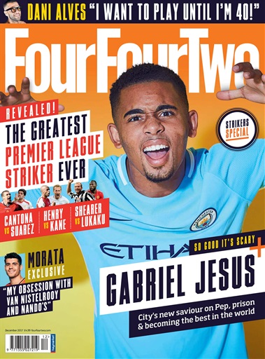 FourFourTwo Magazine - December 2017 Back Issue