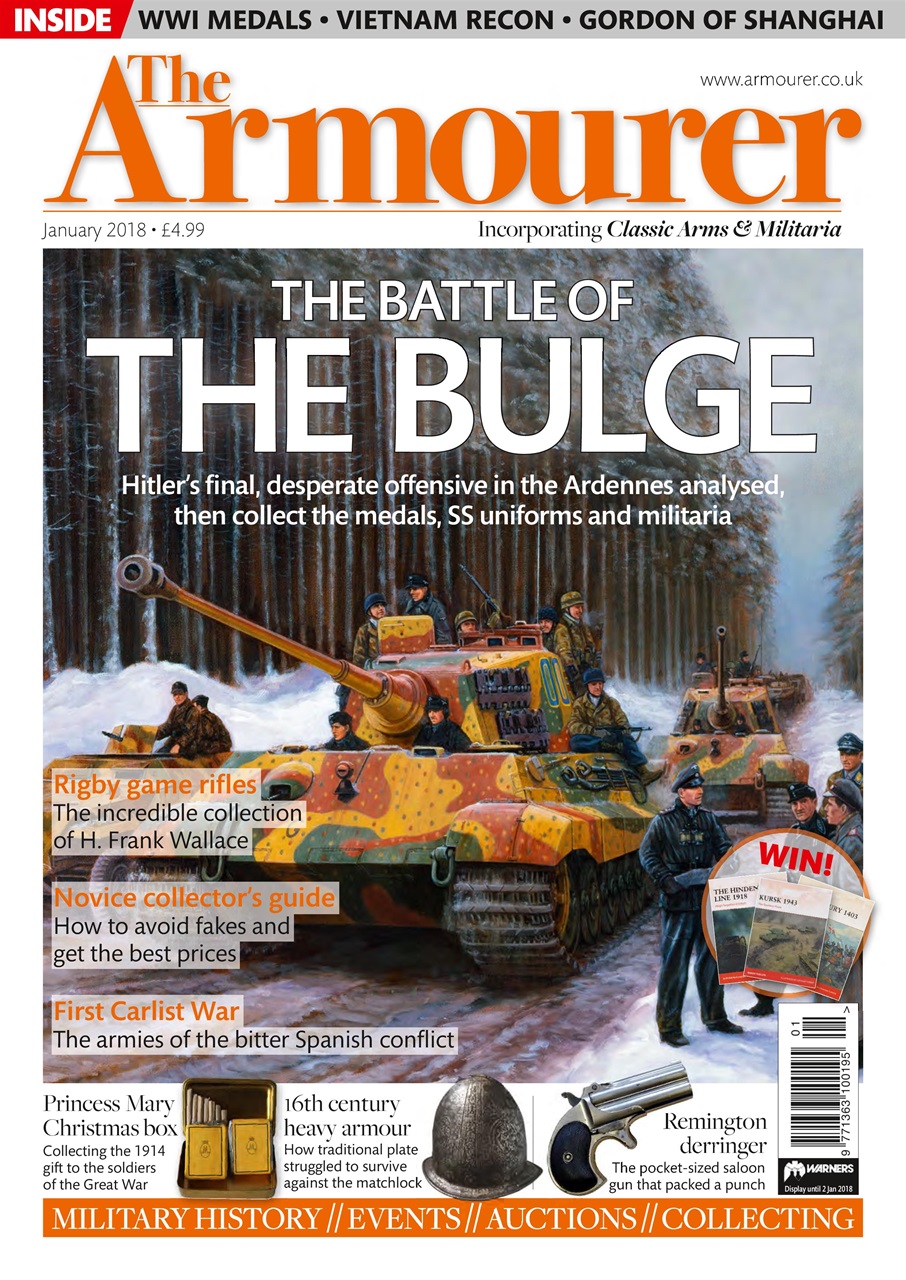 The Armourer Magazine - January 2018 – BATTLE OF THE BULGE SPECIAL Back ...