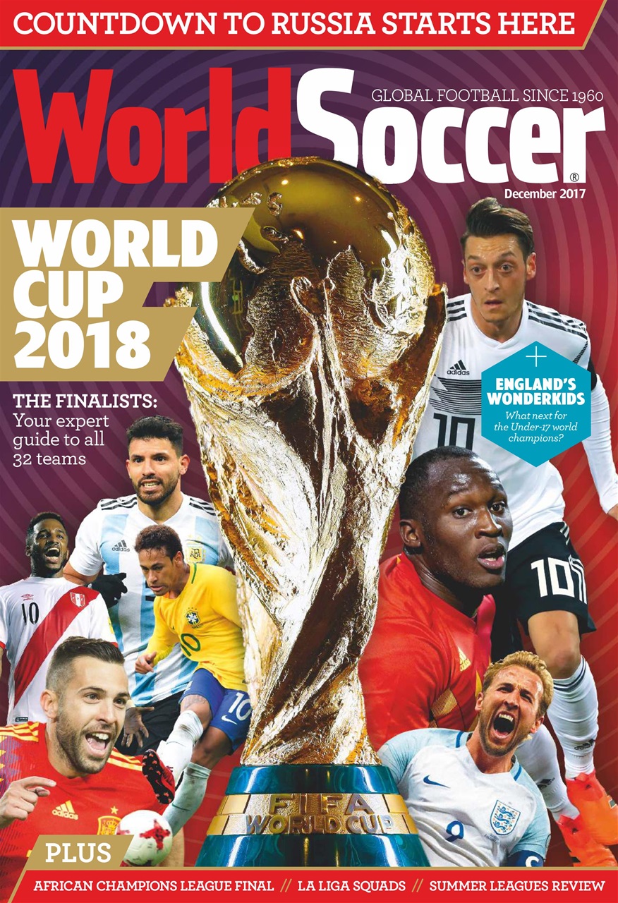 World Soccer Magazine - December 2017 Back Issue
