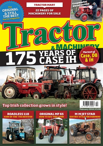 Tractor & Machinery Magazine - February 2018 Back Issue