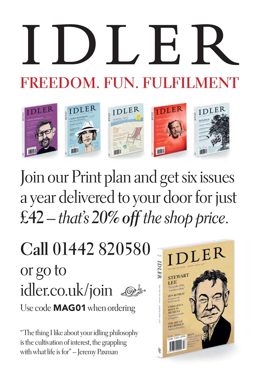 The Idler Magazine - Issue 54, May - June 2017 Subscriptions | Pocketmags