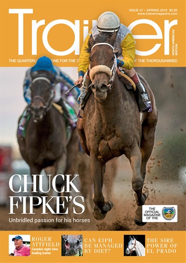 North American Trainer Magazine - horse racing - Issue 47 - Spring 2018 ...