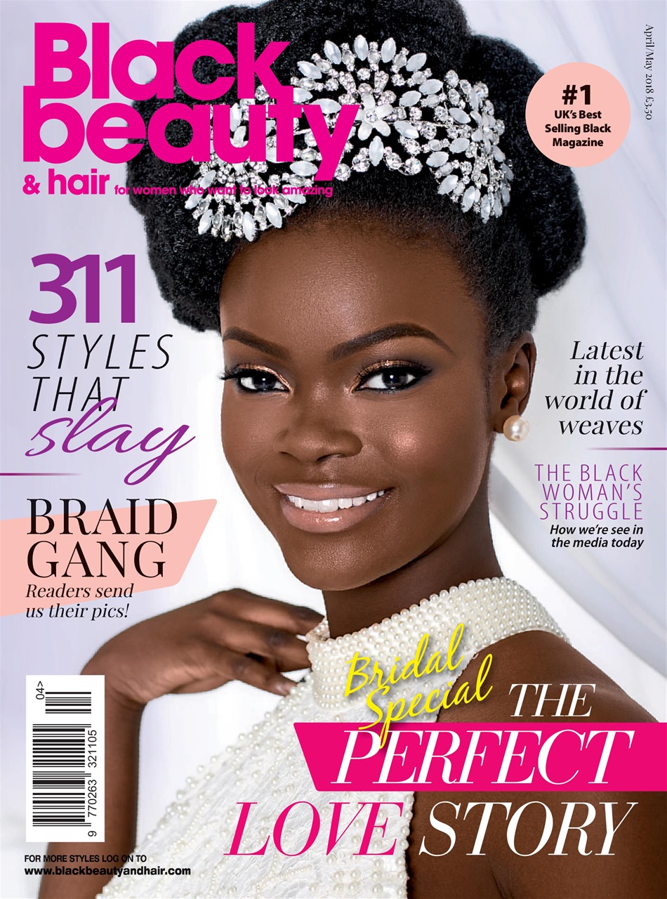 Black Beauty & Hair – the UK's No. 1 Black magazine - April/May 2018 ...
