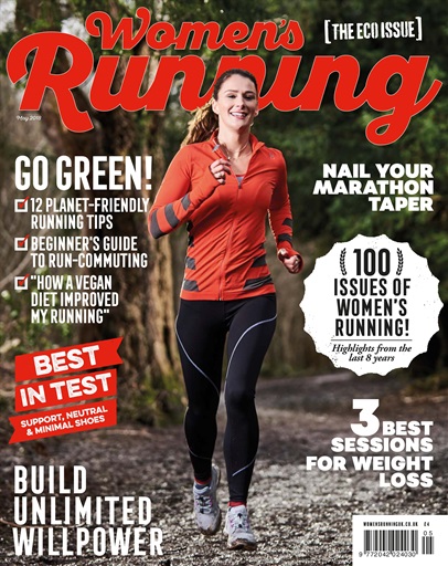 Women’s Running Magazine - May 2018 Back Issue