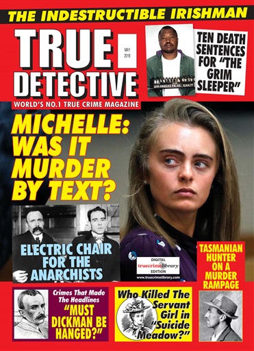 True Detective Magazine - True Detective May 2018 Back Issue