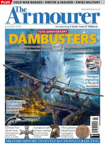 The Armourer Magazine - June 2018 - DAMBUSTERS SPECIAL Vorige editie