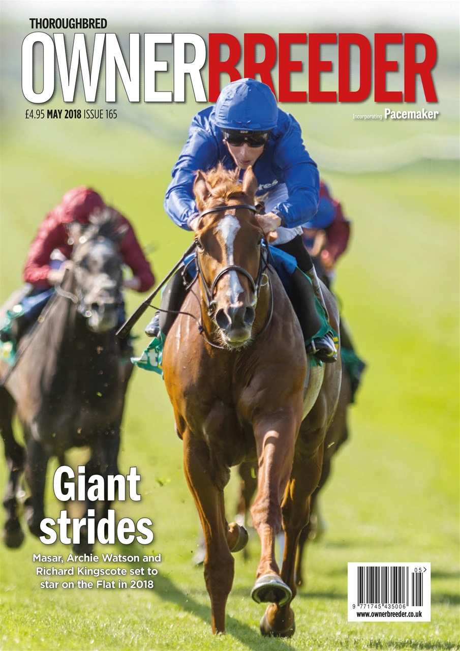 The Owner Breeder Magazine - May 2018 - Issue 165 Back Issue