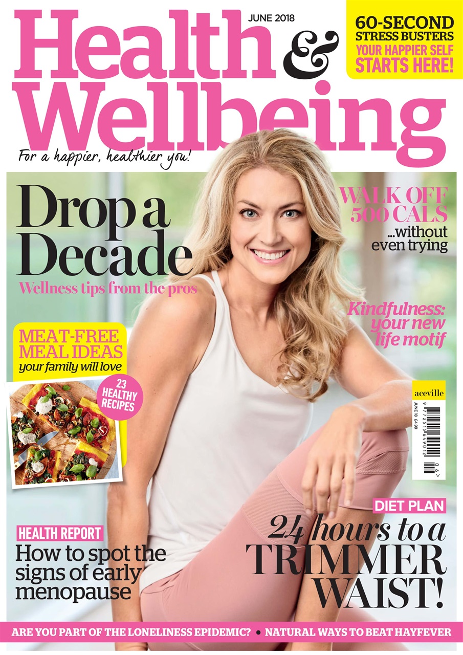 Health & Wellbeing Magazine - Jun-18 Back Issue