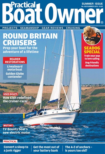 Practical Boatowner Magazine - Summer 2018 Back Issue