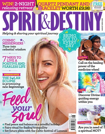 Spirit & Destiny Magazine - August 2018 Back Issue