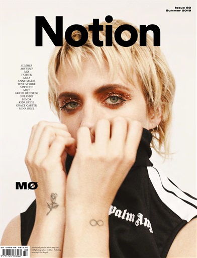 Notion Magazine - 80 - MØ - Summer '18 Back Issue