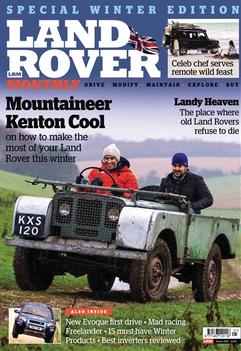 Land Rover Monthly Magazine - Winter 2019 Back Issue