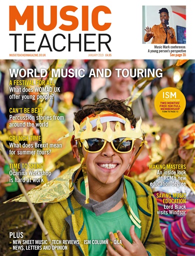 Music Teacher Magazine - January 2019 Vorige editie
