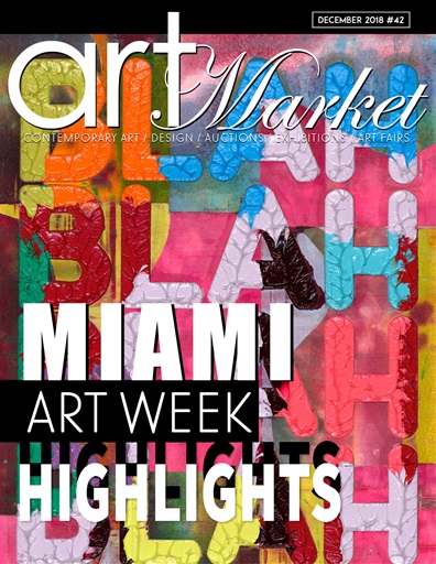 Art Market Magazine - Issue #42 Miami Art Week -HIGHLIGHTS- Back Issue