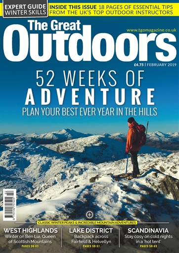 TGO - The Great Outdoors Magazine - February 2019 Back Issue
