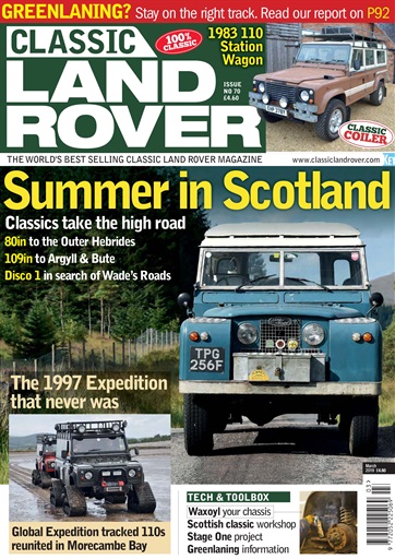 Classic Land Rover Magazine - March 2019 Back Issue