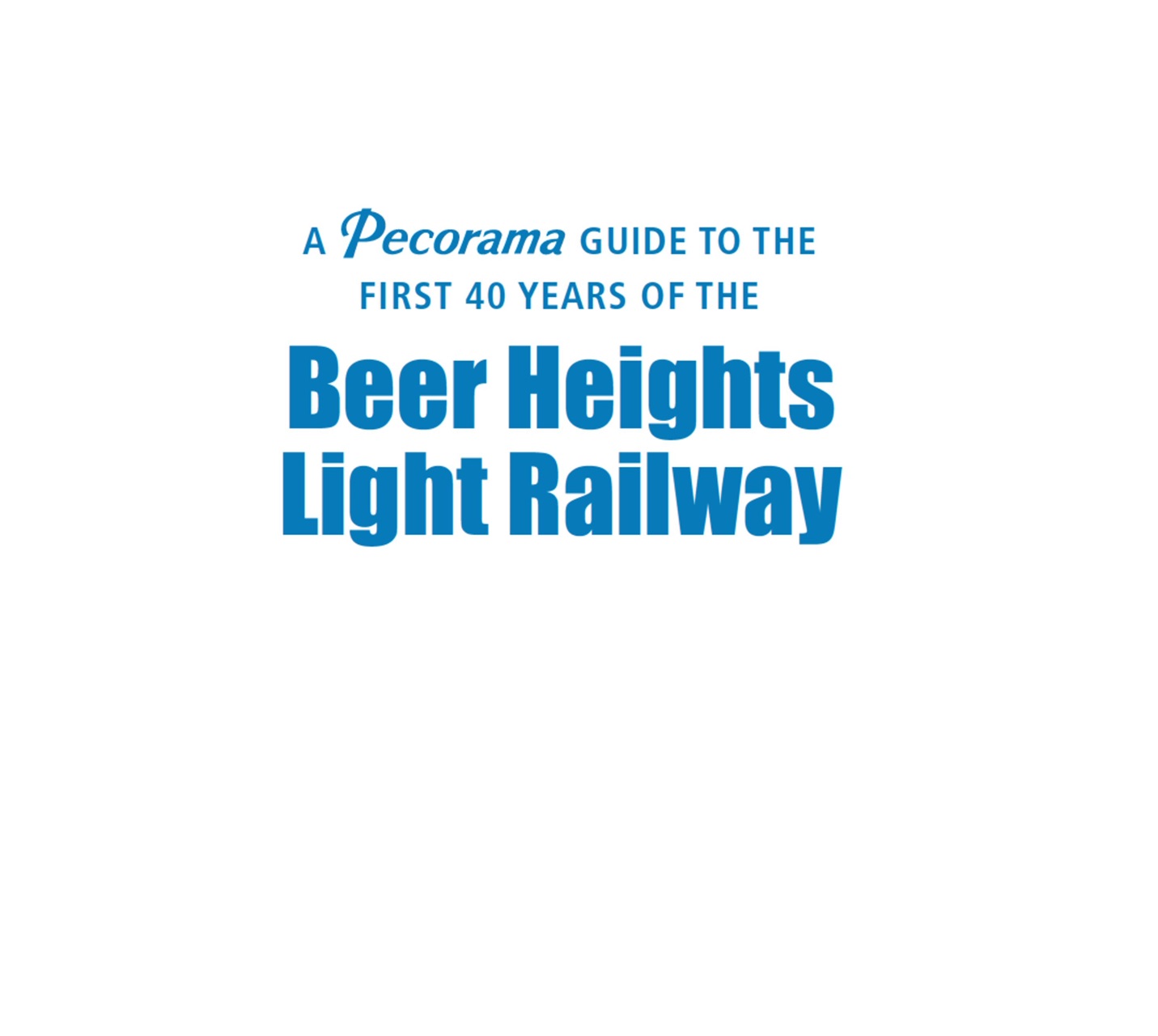 Peco Modellers' Library Magazine - The Beer Heights Light Railway Back ...